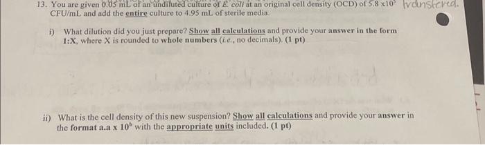 Solved 13. You are given 0.05 mL of an undiluted culture of | Chegg.com