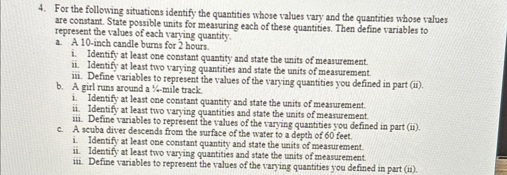 Solved For the following situations identify the quantities | Chegg.com