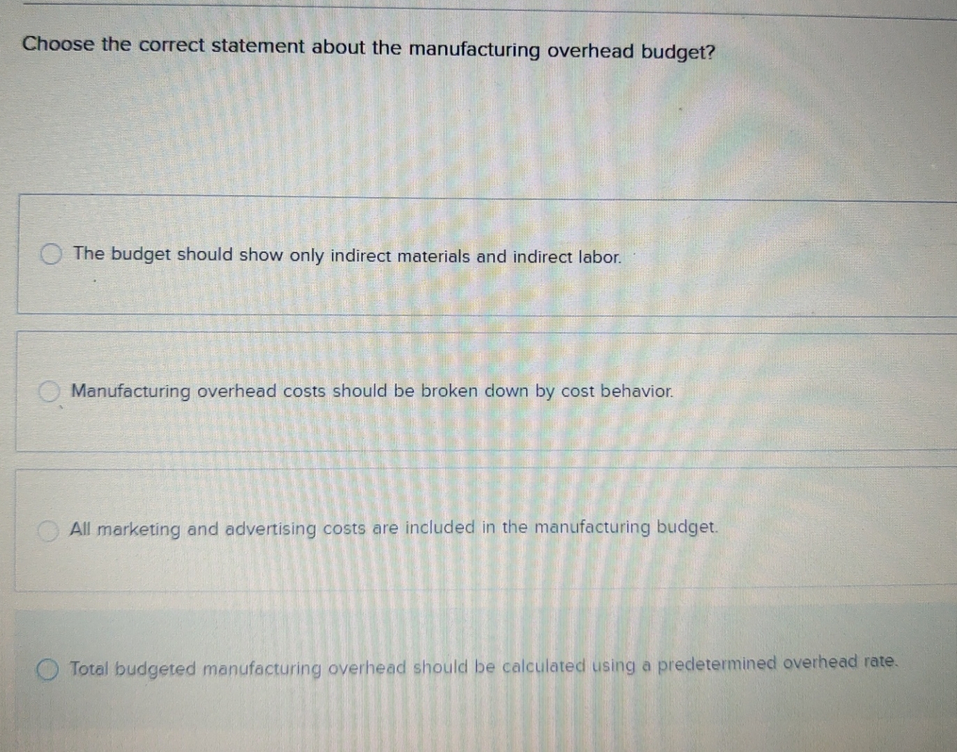 Solved Choose the correct statement about the manufacturing | Chegg.com