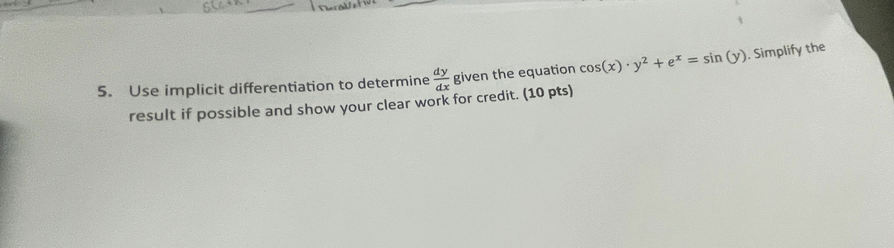 Solved Use implicit differentiation to determine dydx ﻿given | Chegg.com