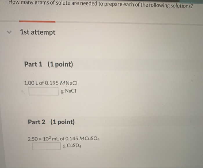 Solved How many grams of solute are needed to prepare each | Chegg.com