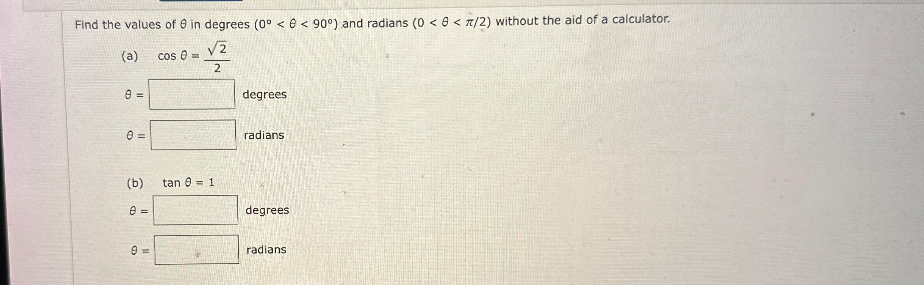 Solved Find the values of θ ﻿in degrees )