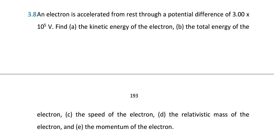 Solved 3.8 An electron is accelerated from rest through a | Chegg.com