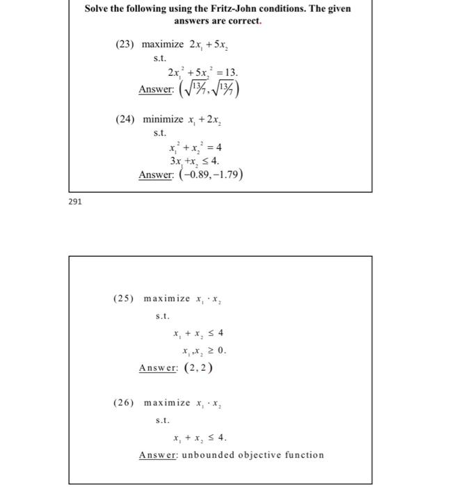 Solved Solve the following using the Fritz-John conditions. | Chegg.com