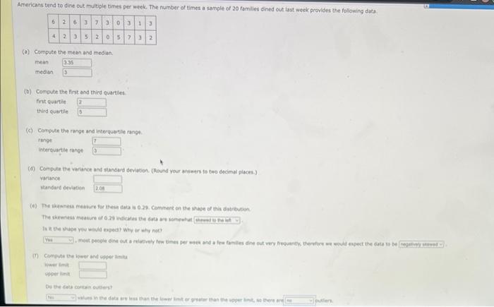Solved Americans tend to dine out multiple times per week. | Chegg.com