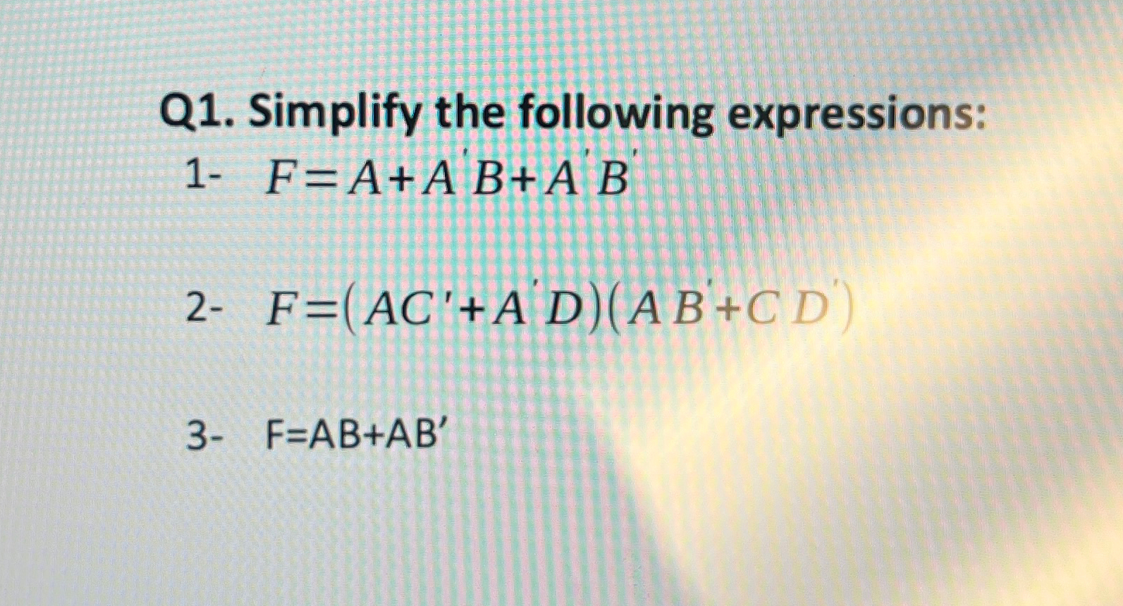 Solved Q1. ﻿Simplify the following | Chegg.com