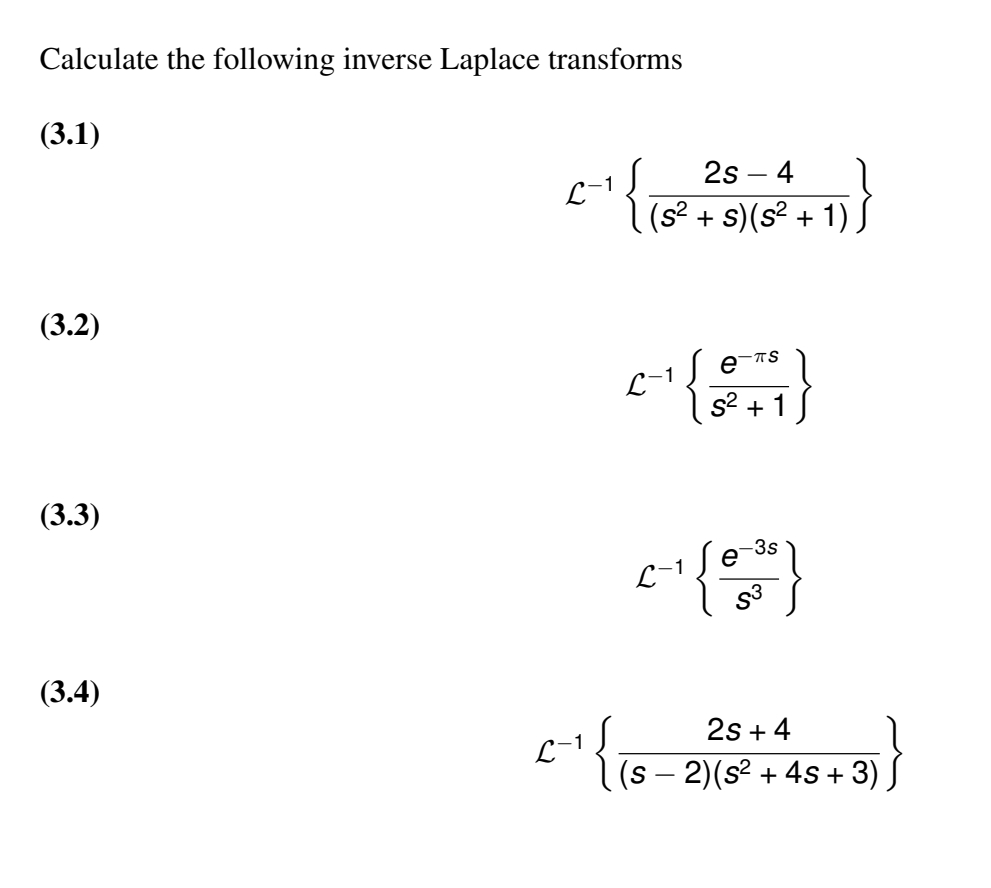 Solved Calculate the following inverse Laplace | Chegg.com