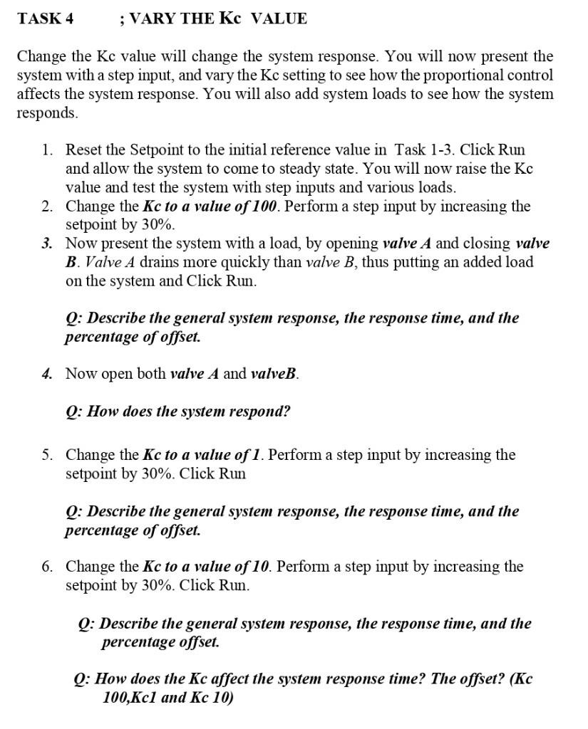 Solved TASK 4 ; VARY THE Kc VALUE Change the Kc value will | Chegg.com