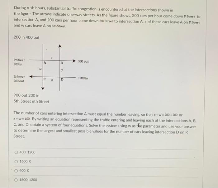 Solved During rush hours, substantial traffic congestion is | Chegg.com