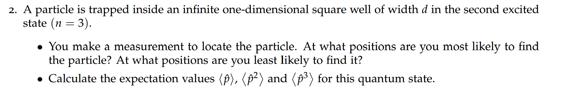 Solved A particle is trapped inside an infinite | Chegg.com