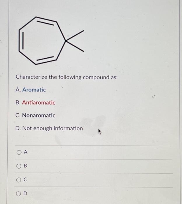 Solved A Characterize the following compound as: A. | Chegg.com