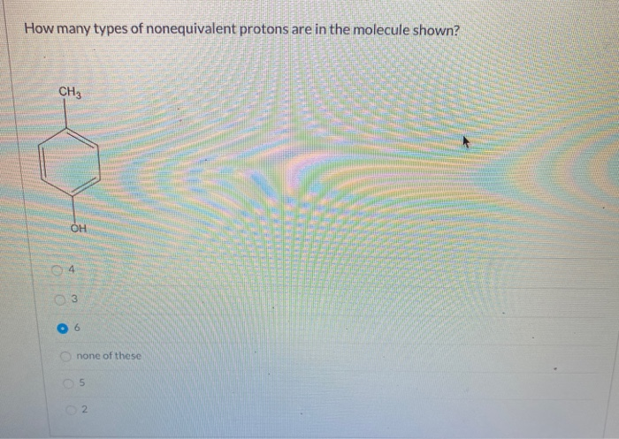 Solved How many types of nonequivalent protons are in the | Chegg.com