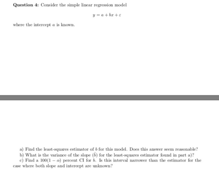 Solved Question 4 Consider The Simple Linear Regression 9489