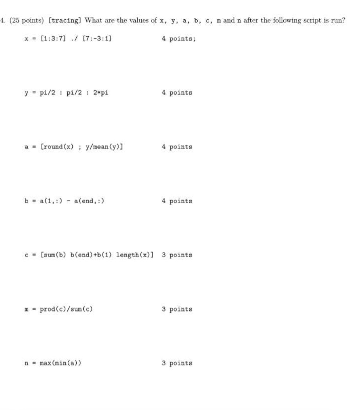 Solved ( 25 ﻿points) [tracing] ﻿What are the values of | Chegg.com