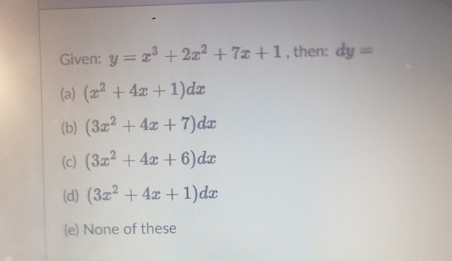 Solved Given: y=x3+2x2+7x+1, ﻿then: | Chegg.com