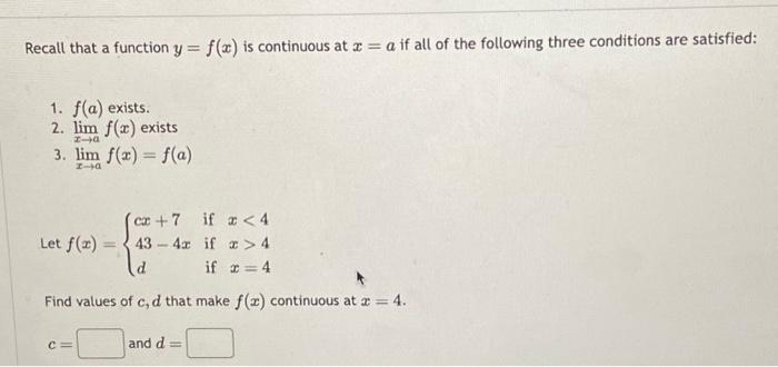 Solved Recall that a function y = f(x) is continuous at x = | Chegg.com