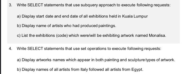 Solved 3. Write SELECT statements that use subquery approach | Chegg.com
