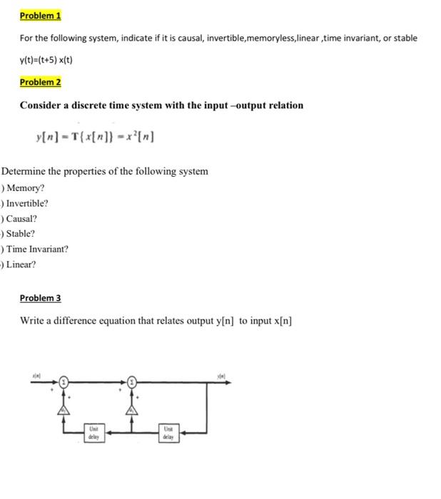 Solved For the following system, indicate if it is causal, | Chegg.com