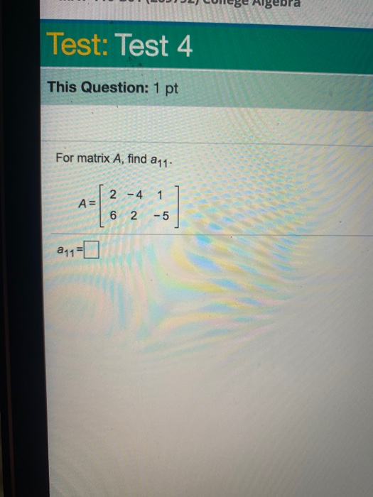 Solved 2) College Algebra Test: Test 4 This Question: 1 pt | Chegg.com