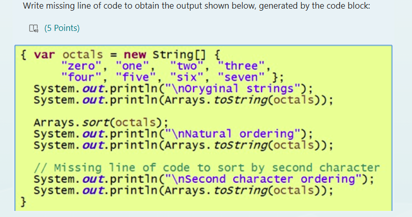 Solved Write missing line of code to obtain the output shown | Chegg.com