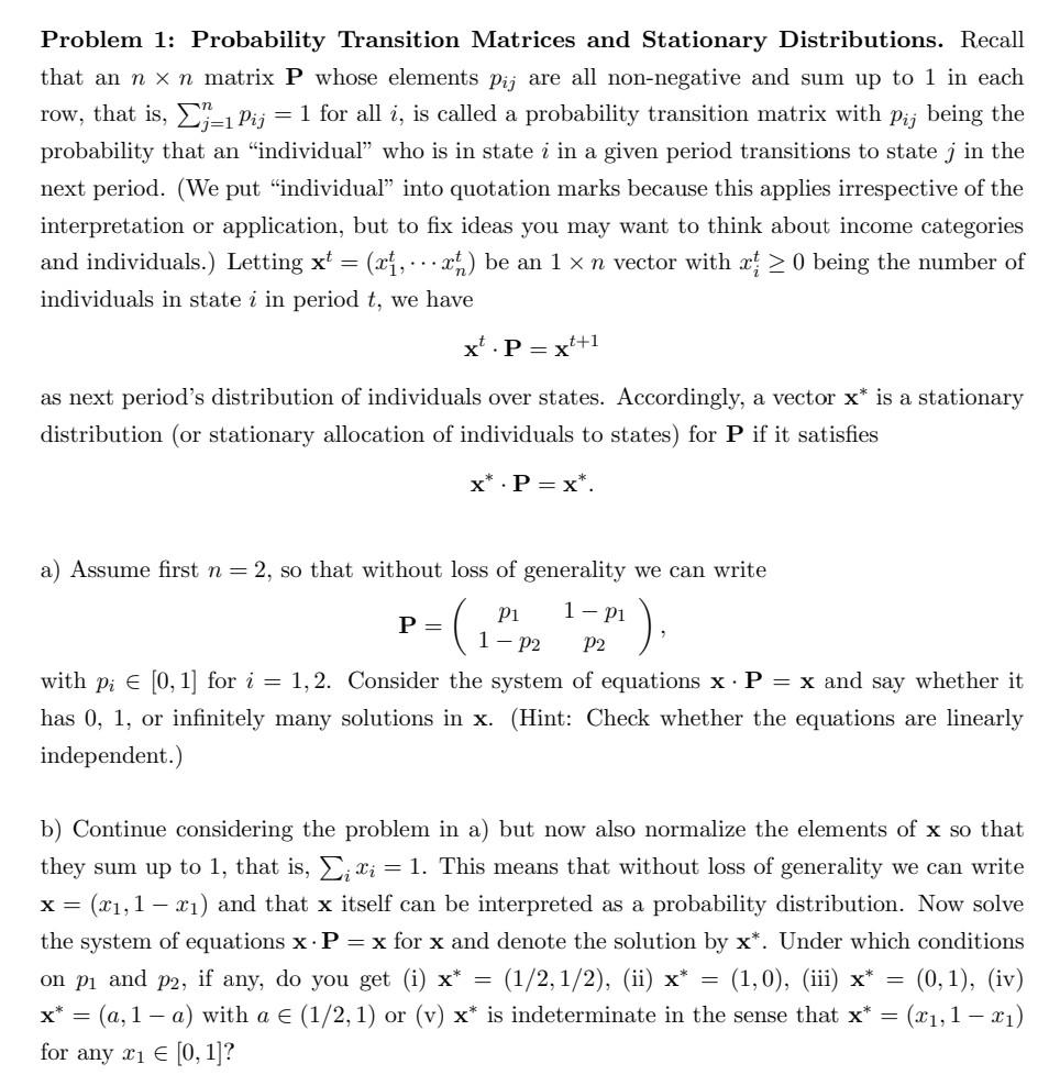 Problem 1: Probability Transition Matrices and | Chegg.com