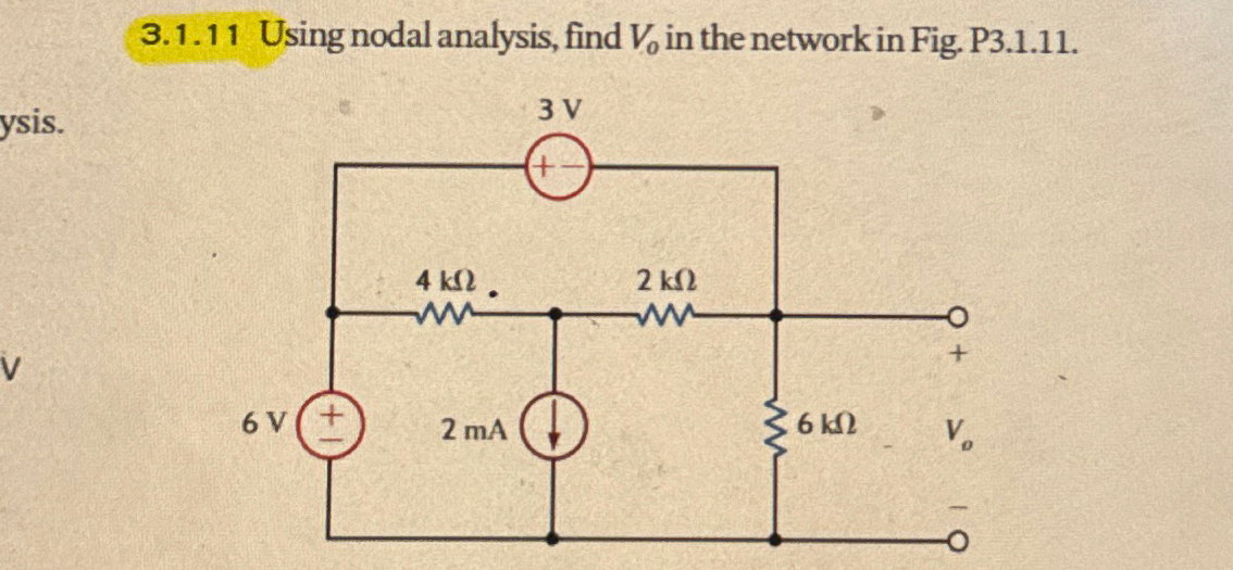 Solved 3.1.11 ﻿Using nodal analysis, find Vo ﻿in the network | Chegg.com