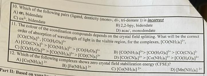 Solved Which of the following pairs (ligand, ﻿denticity | Chegg.com