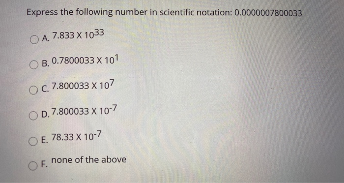 Solved Express the following number in scientific notation: | Chegg.com