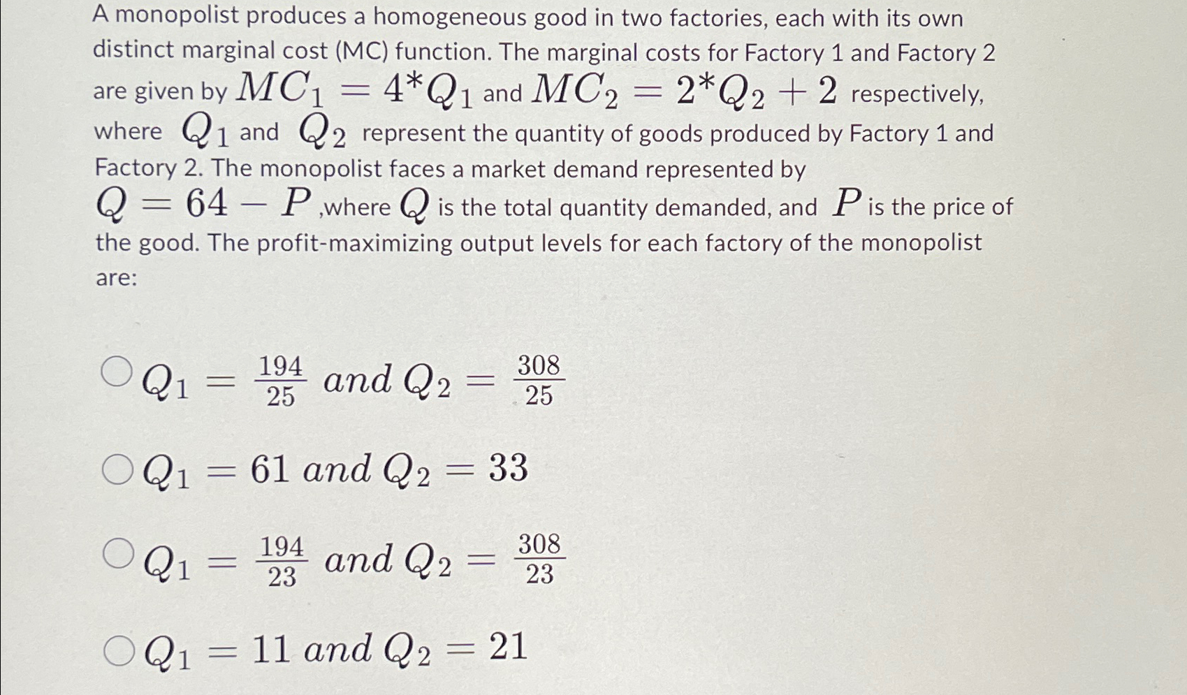 Solved A monopolist produces a homogeneous good in two | Chegg.com