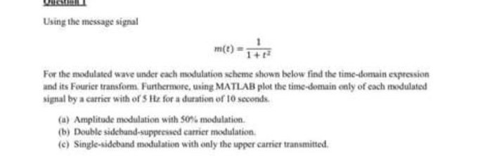 Solved Using the message signal m(t) For the modulated wave | Chegg.com