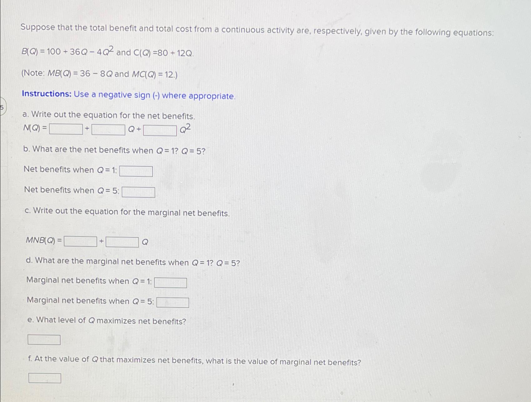 Solved Suppose that the total benefit and total cost from a | Chegg.com