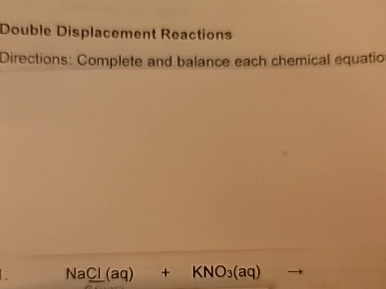 Solved Double Displacement ReactionsDirections: Complete and | Chegg.com