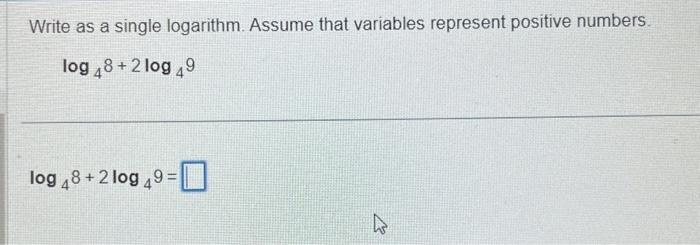 Solved Write as a single logarithm. Assume that variables | Chegg.com