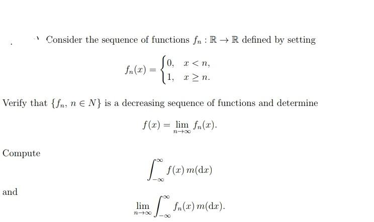 Solved Consider The Sequence Of Functions Fn Rr Defined By 