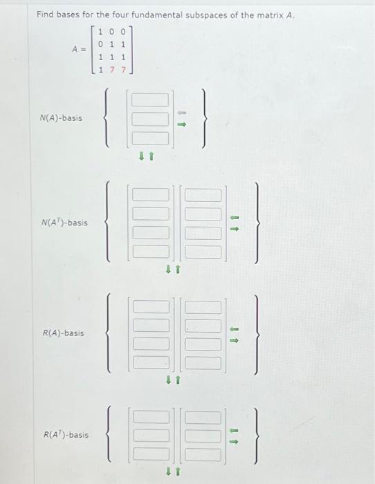 Solved Find bases for the four fundamental subspaces of the | Chegg.com