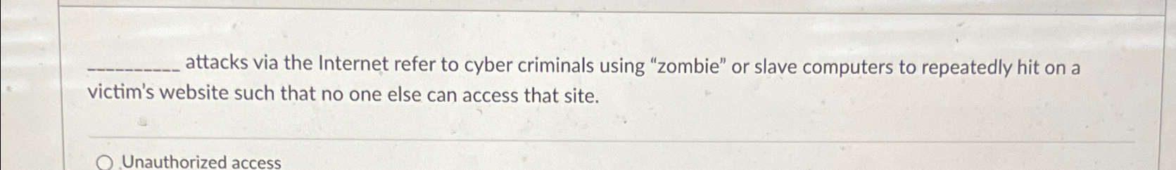Solved attacks via the Internet refer to cyber criminals | Chegg.com