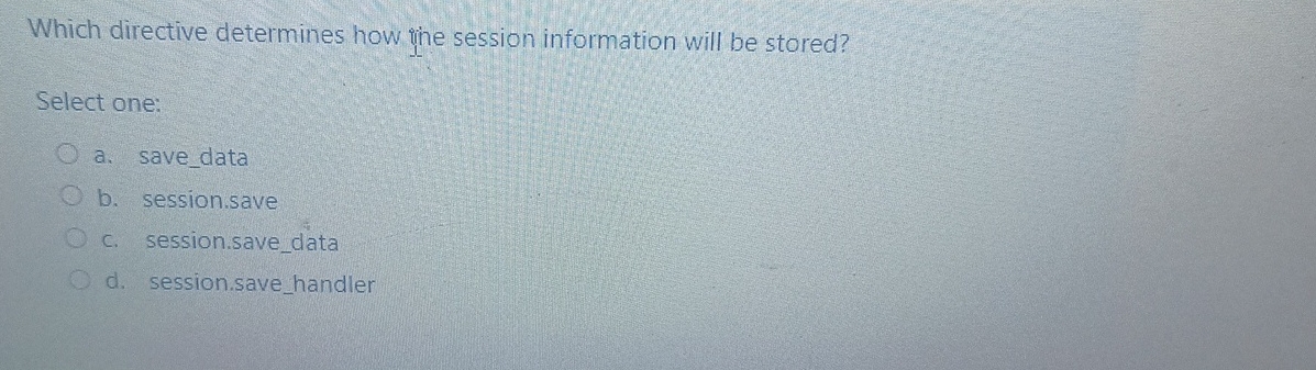 Solved Which directive determines how the session | Chegg.com