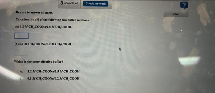 Solved attempts left Check my work Be sure to answer all | Chegg.com
