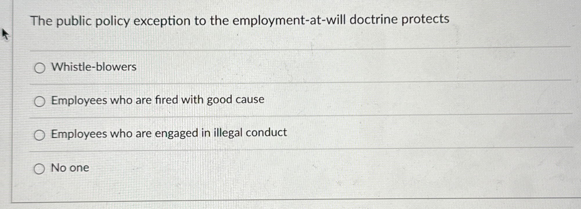 Solved The public policy exception to the employment-at-will | Chegg.com