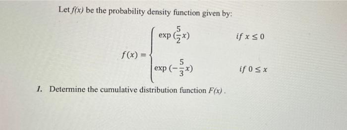 Solved Let f(x) be the probability density function given | Chegg.com