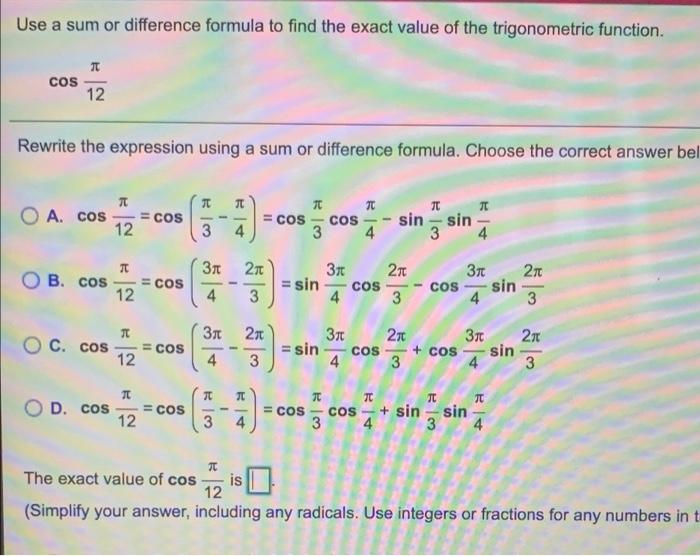 Solved Use a sum or difference formula to find the exact | Chegg.com