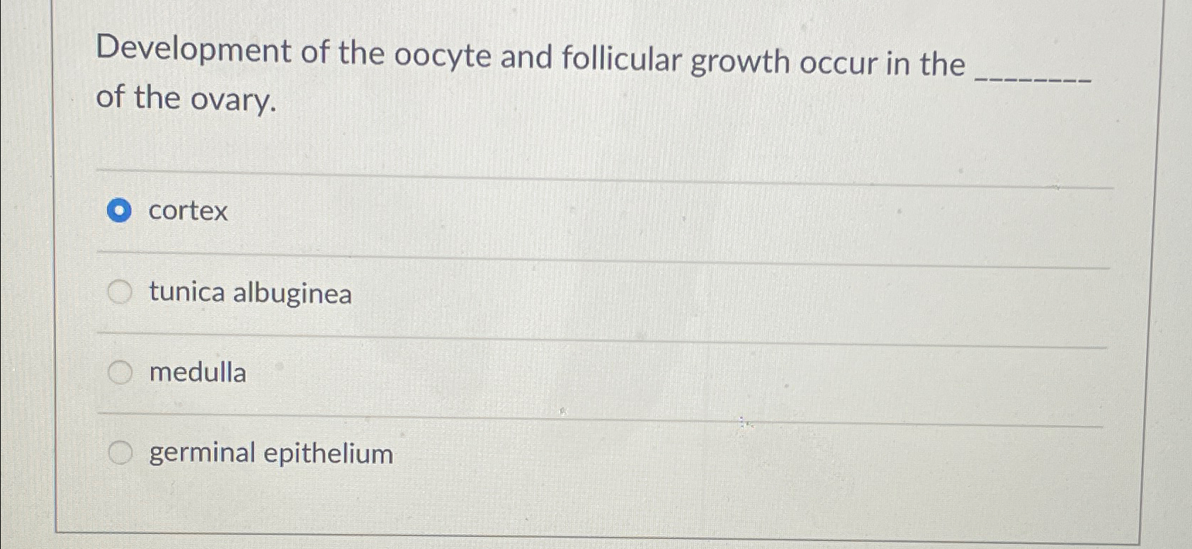 Solved Development of the oocyte and follicular growth occur | Chegg.com