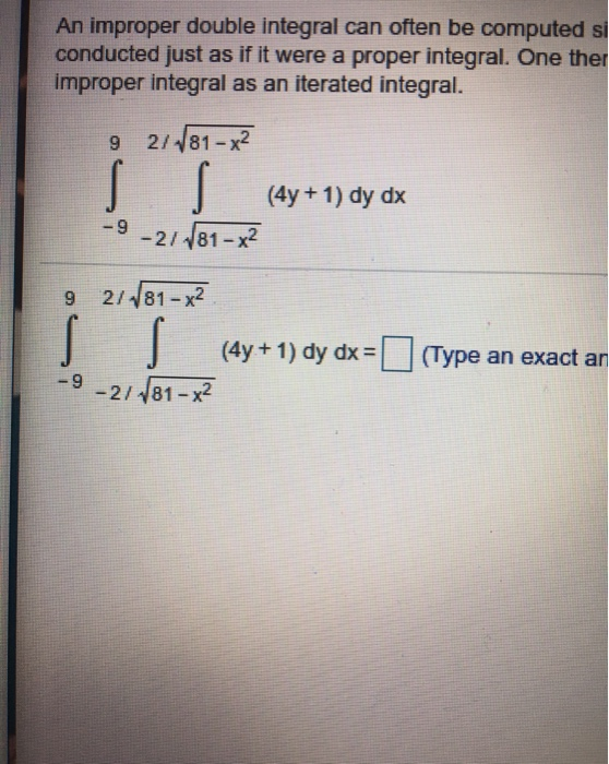 Solved An improper double Integral can often be computed | Chegg.com