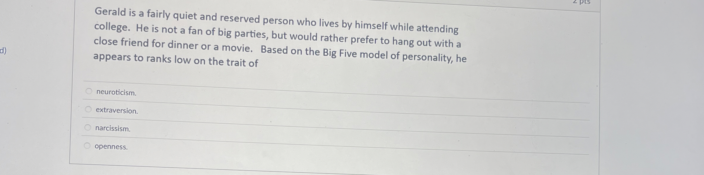 Solved Gerald is a fairly quiet and reserved person who | Chegg.com