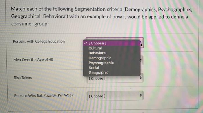 Solved Match each of the following Segmentation criteria | Chegg.com