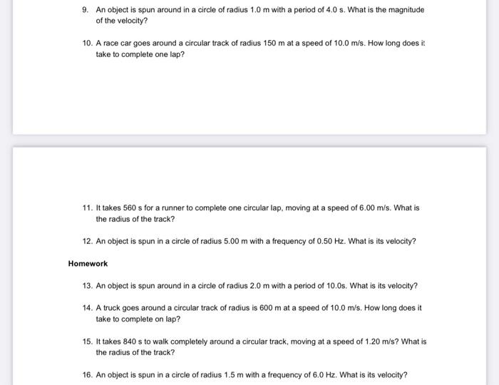 Solved 9. An object is spun around in a circle of radius 1.0 | Chegg.com