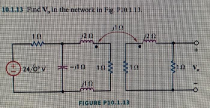 Solved 10.1.13 Find Vo in the network in Fig. P10.1.13. | Chegg.com