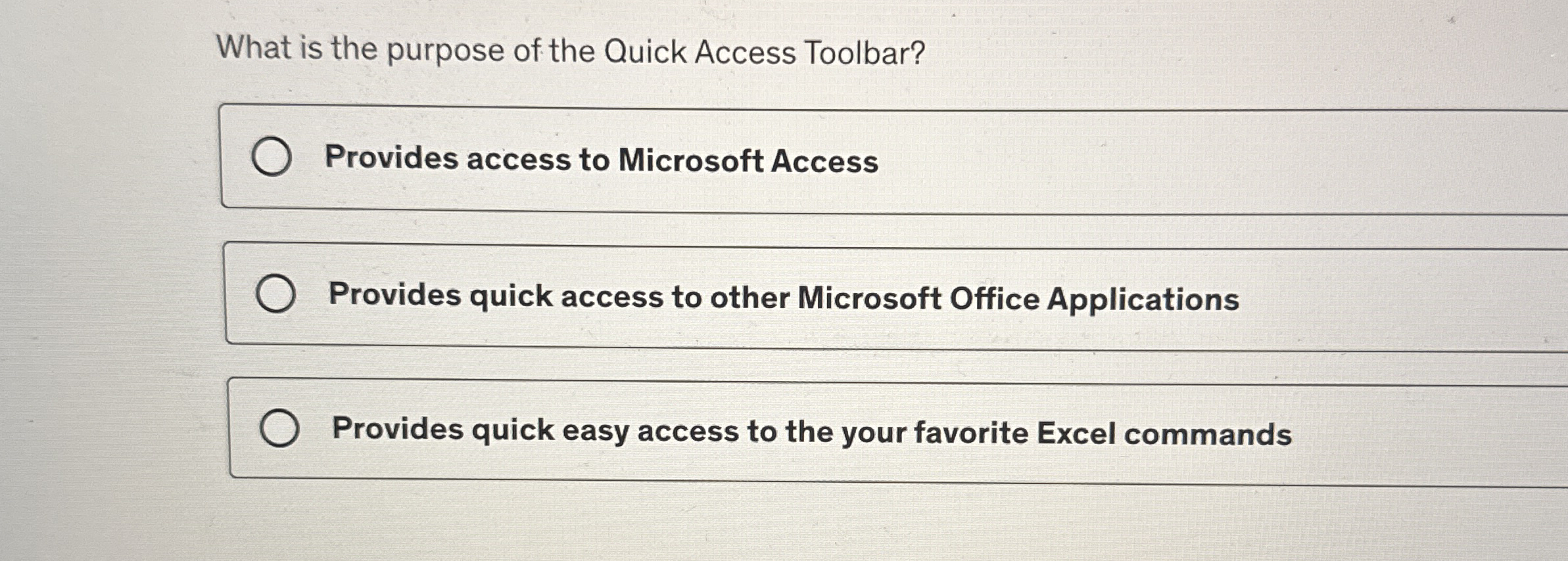 What is the purpose of the Quick Access | Chegg.com