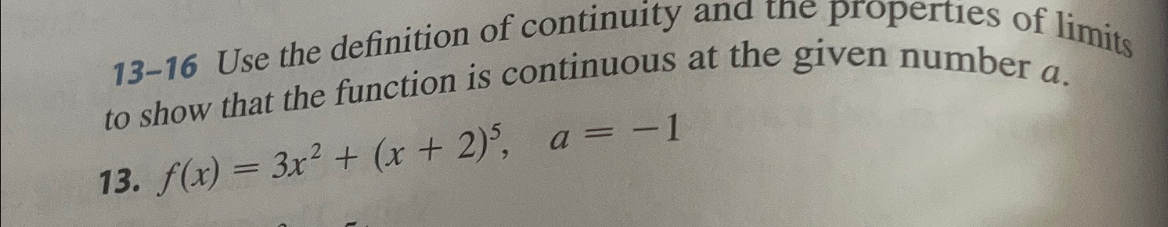 Solved 13-16 ﻿Use the definition of continuity and the | Chegg.com