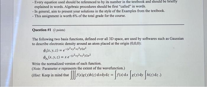 Solved - Every equation used should be referenced to by its | Chegg.com